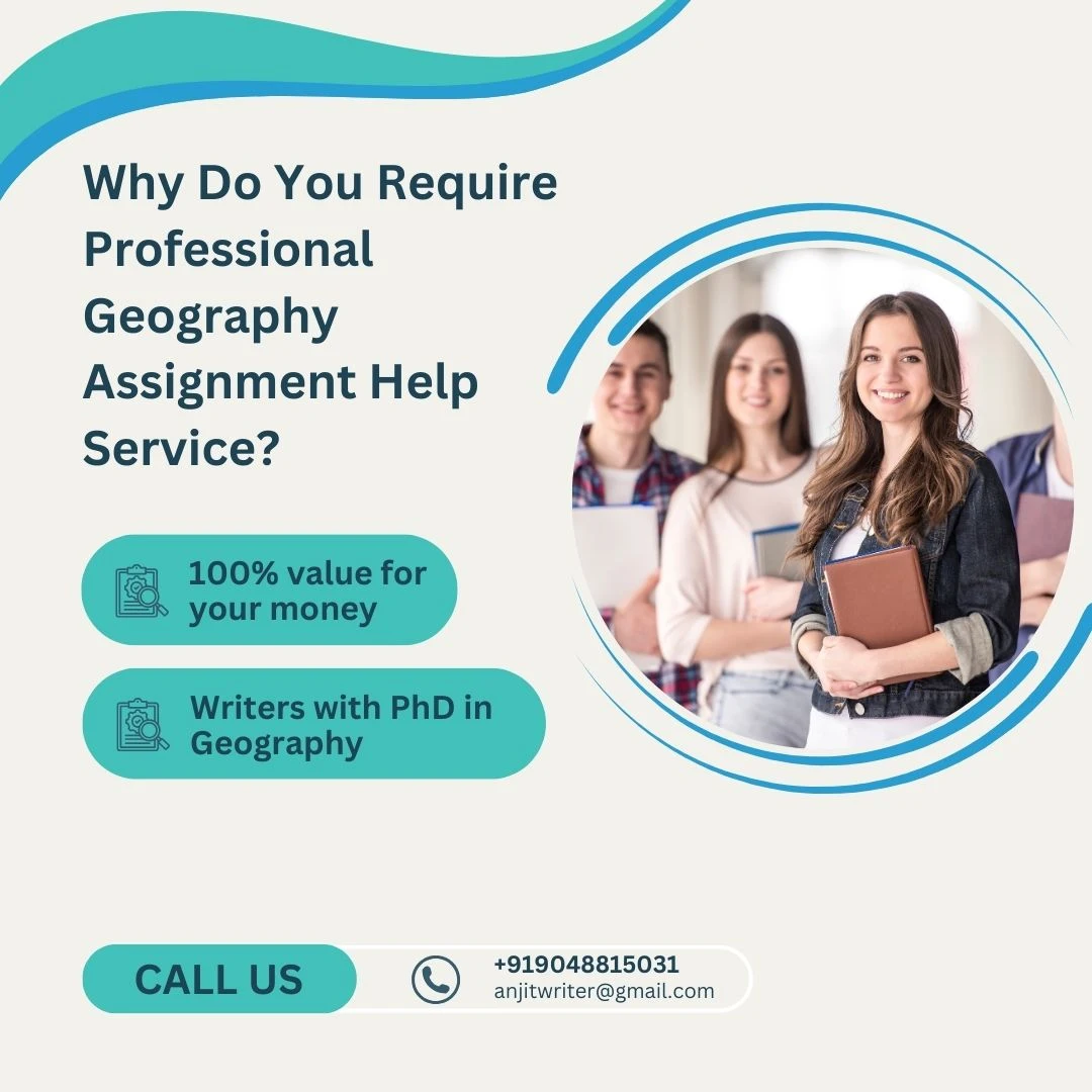 Geography Assignment Help from Expert Writers @ 50% Off