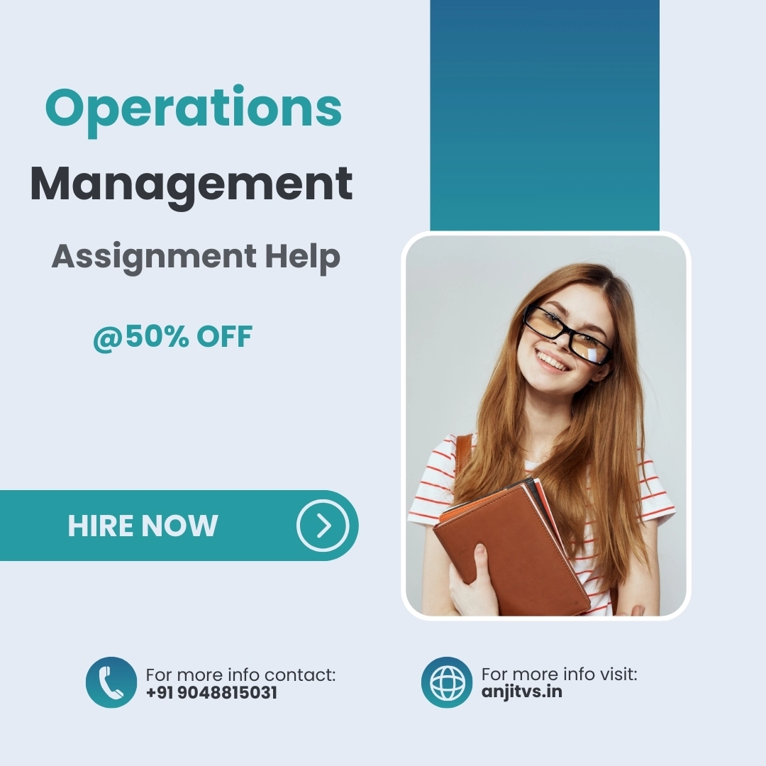 Best Operations Management Assignment Help @ 50% Off Best Operations Management Assignment Help @ 50% Off